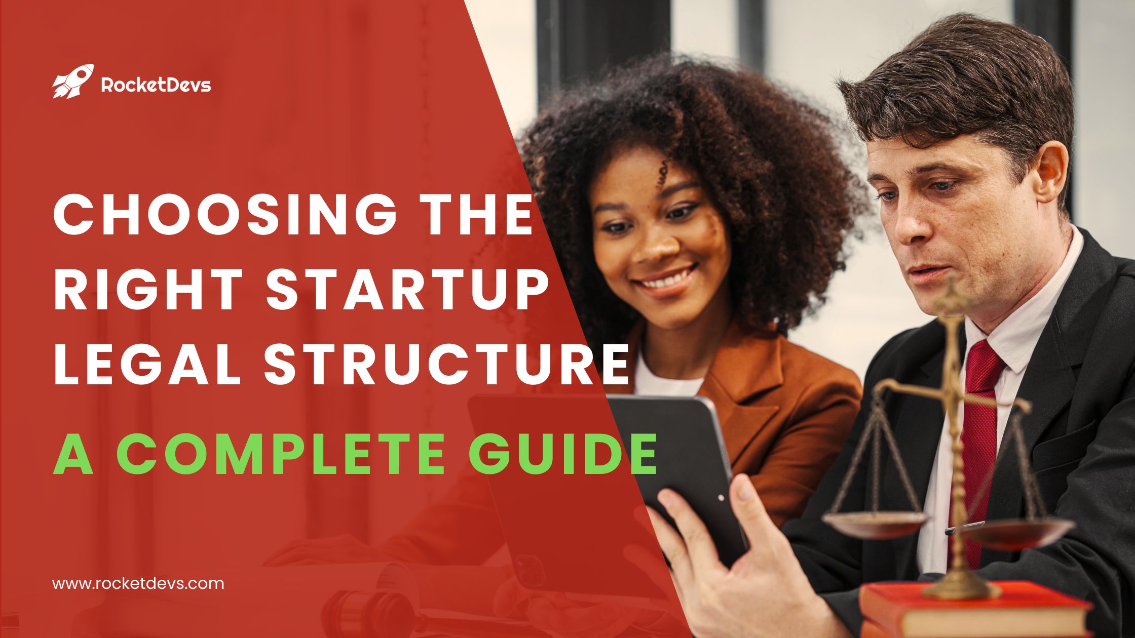 What Legal Structure Do Most Startups Use? A Complete Guide Blog | RocketDevs